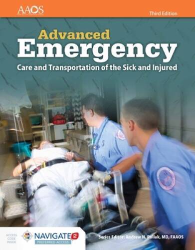 Advanced Emergency Care and Transportation of the Sick and Injured ...