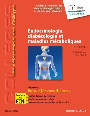 Endocrinologie, diabétologie et maladies métaboliques: Réussir les ECNi ...