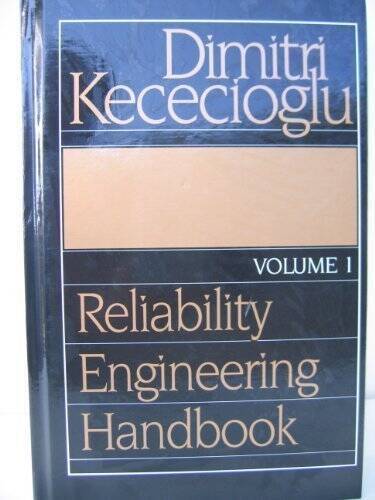 Reliability Engineering Handbook: Vol 1 - Hardcover - GOOD | eBay