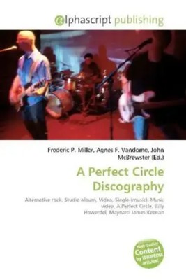 A Perfect Circle Discography Frederic P. Miller (u. a.) Taschenbuch ...