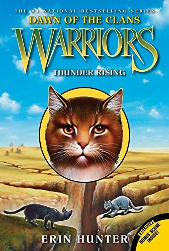 Warriors: Dawn of the Clans #2: Thunder Rising By Erin Hunter. 9 ...