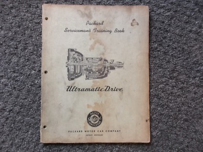 Packard Ultramatic Drive Training Book Factory Shop Service Repair ...
