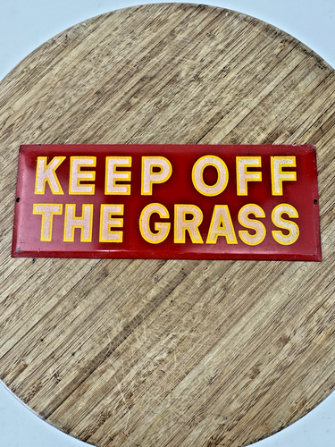 KEEP OFF THE GRASS Old Advertising Sign Reflective Smaltz Sand 420 ...