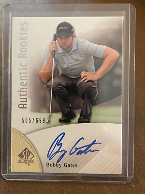 2014 SP Authentic Golf - Bobby Gates #82 - Authentic Rookies Auto #585/ ...