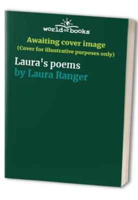 Laura's poems by Laura Ranger Book The Fast Free Shipping | eBay