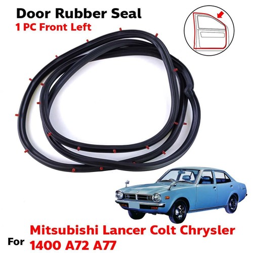 Door Seal Weatherstrip Front LH Fits Mitsubishi Lancer Colt A72 A77 SED ...