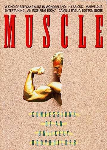 Muscle: Confessions of an - Paperback, by Fussell Samuel W ...