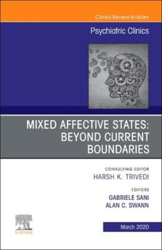 Mixed Affective States: Beyond Current Boundaries, An Issue of ...