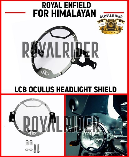 ROYAL ENFIELD ''HIMALAYAN 411cc LCB OCULUS HEADLIGHT SHIELD''- WITH EXP ...