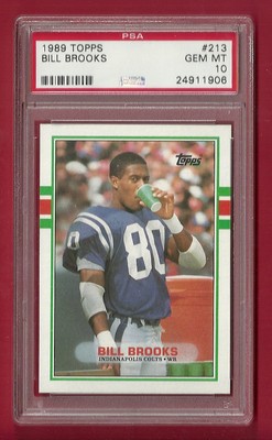 1989 TOPPS #213 BILL BROOKS PSA 10 GEM MINT POP 4 INDIANAPOLIS COLTS | eBay