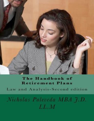Handbook of Retirement Plans : Second Edition-Law and Analysis by ...
