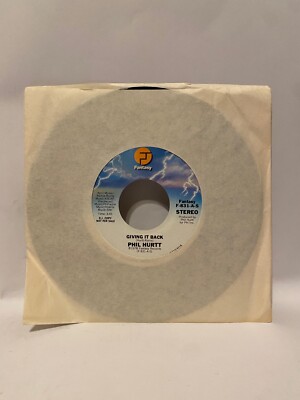 PHIL HURTT: giving it back / (Stereo/mono) Fantasy 7" Single 45 RPM ...