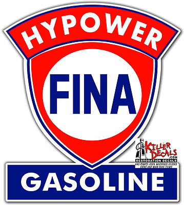 (FINA-1) 18" FINA HYPOWER GAS PUMP GASOLINE OIL DECAL 1956-73 | eBay