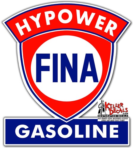 (FINA-1) 12" FINA HYPOWER GAS PUMP GASOLINE OIL DECAL 1956-73 | eBay