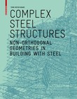 Complex Steel Structures: Non-Orthogonal Geometries in Building with ...