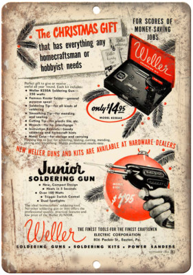 Weller Tools Soldering Gun Vintage Print Ad 12"x9" Reproduction Metal ...