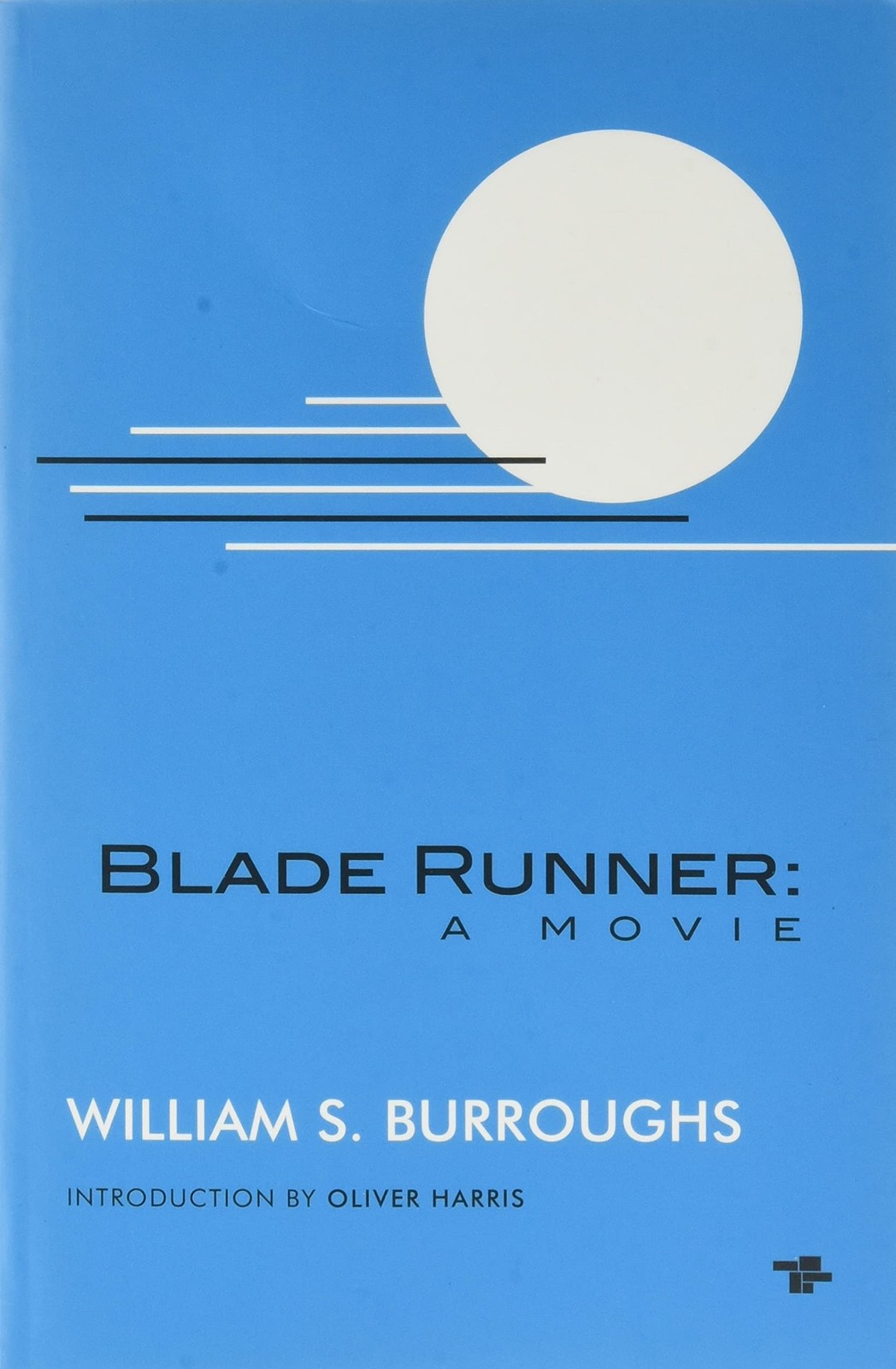 Blade Runner: A Movie (new Edition) by Burroughs 1910691909| eBay