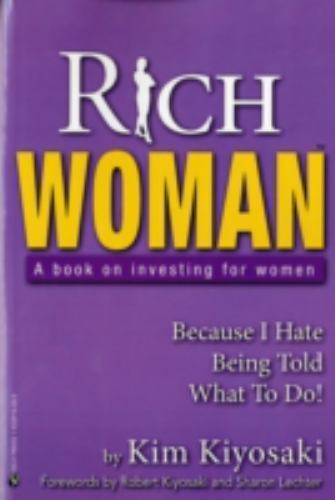 Rich Woman: A Book on Investing for Women, Take Charge Of Your Money ...