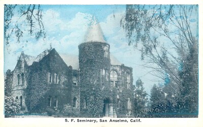 SF SEMINARY, SAN ANSELMO, MARIN COUNTY, CALIFORNIA, VINTAGE POSTCARD ...