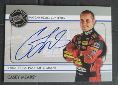 2008 PRESS PASS NASCAR NEXTEL CUP SERIES CASEY MEARS SP AUTO AUTOGRAPH ...