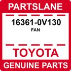 16361-0V130 Toyota OEM Genuine FAN | eBay