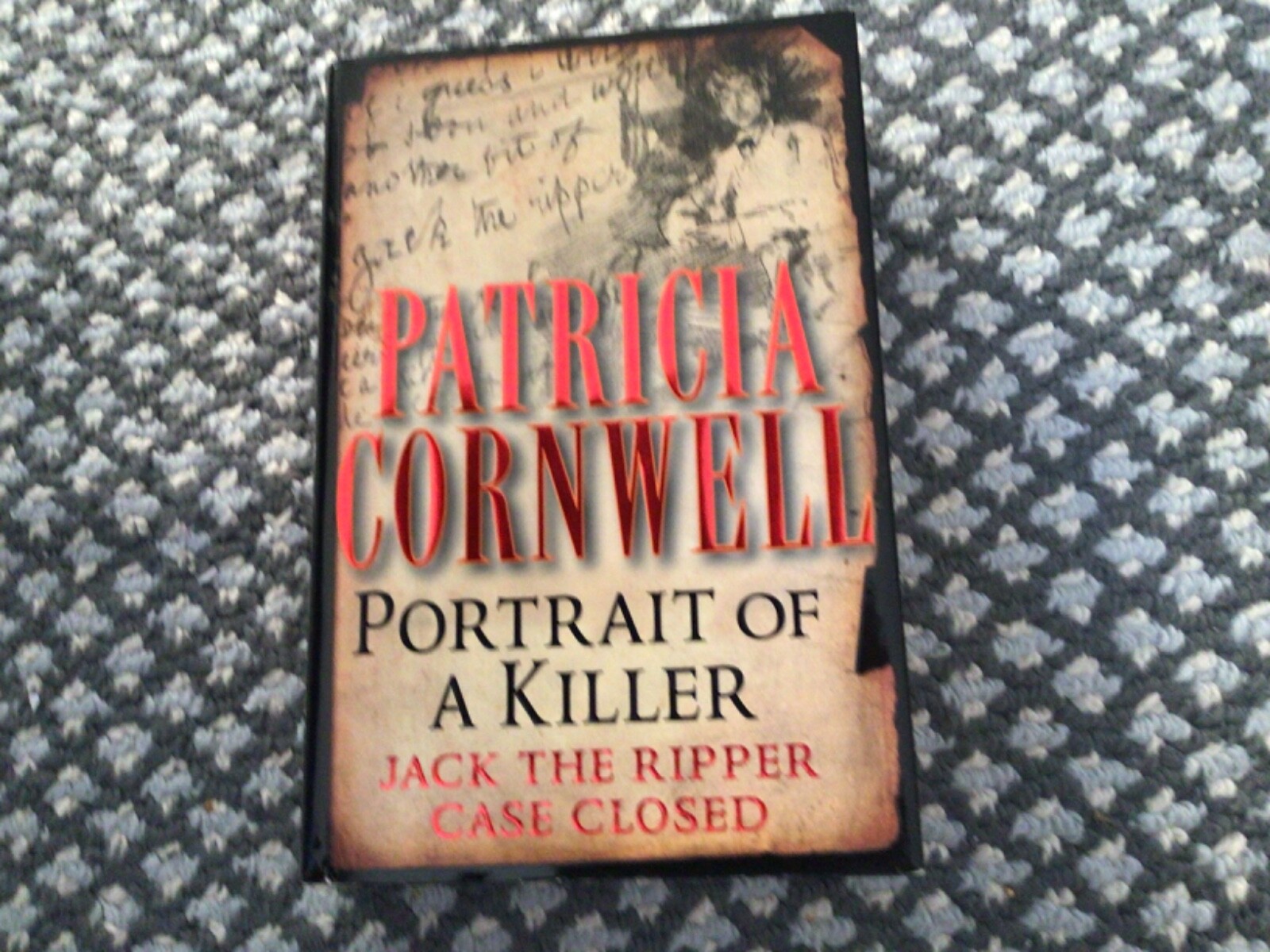 Portrait of a Killer: Jack the Ripper Case Closed by Patricia Cornwell ...