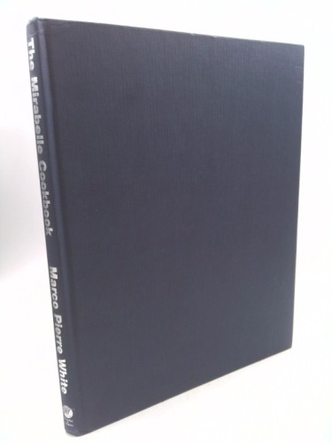 Mirabelle Cookbook by Marco Pierre WHITE 1552781097| eBay