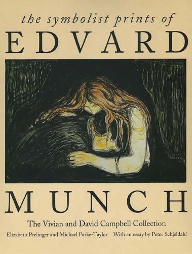 Symbolist Prints of Edvard Munch : The Vivian and David Campbell ...