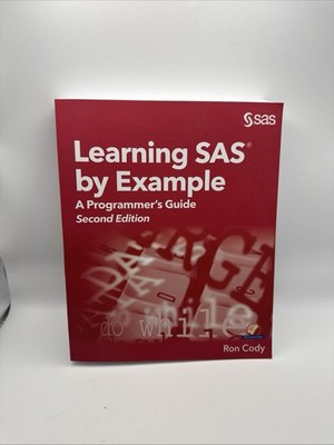 Learning SAS by Example : A Programmer's Guide, Second Edition Ro 9781635266597| eBay