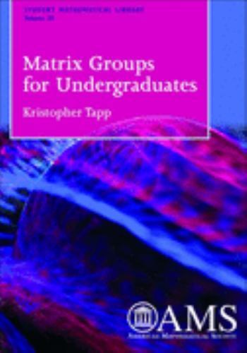 Matrix Groups for Undergraduates. by Tapp, Kristopher 9780821837856 | eBay