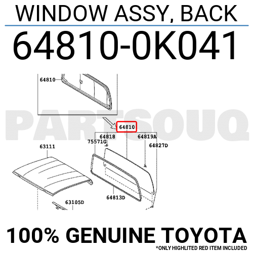 648100K041 Genuine Toyota WINDOW ASSY, BACK 64810-0K041 | eBay