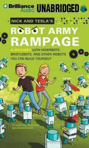 Nick and Tesla's Robot Army Rampage : A Mystery with Hoverbots ...