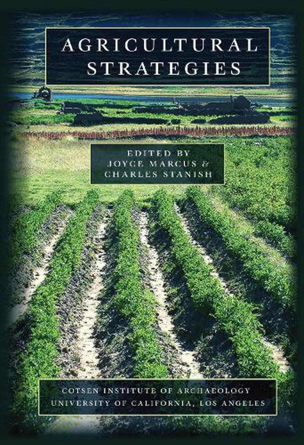 Cotsen Advanced Seminars Ser.: Agricultural Strategies by Joyce Marcus ...