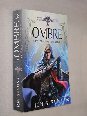 Jon SPRUNK - L'ombre intégrale (Bragelonne grand format) TBE | eBay