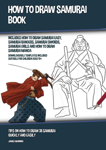 How to Draw Samurai Book (Includes How to Draw Samurai Easy, Samurai ...