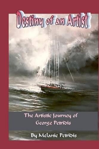 Destiny of an Artist: The Artistic Journey of George Petridis by Nicholas Orfan | eBay