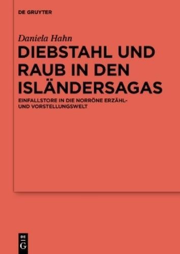 Daniela Hahn Diebstahl und Raub in den Isländersagas (Hardback) (US ...