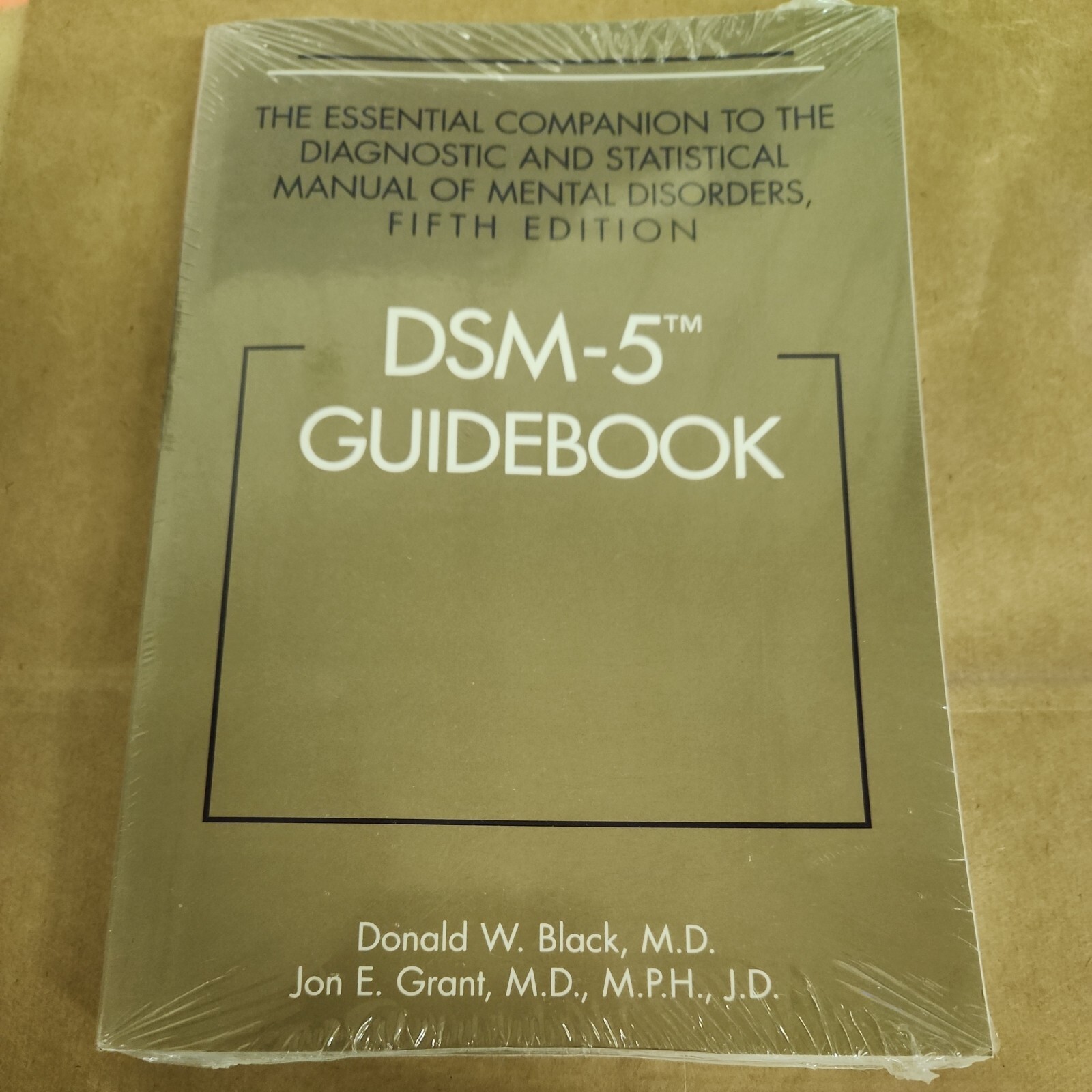 DSM-5 Guidebook: The Essential Companion to the Diagnostic and ...