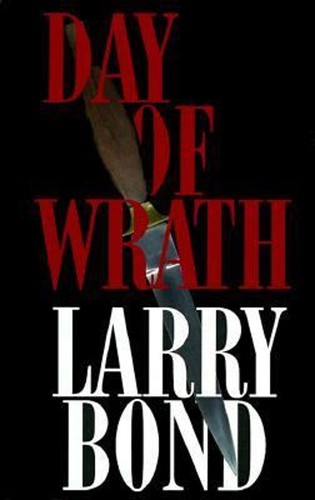 Day of Wrath Hardcover Larry Bond 9780786216161 | eBay