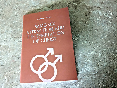 Same-Sex Attraction and the Temptation of Christ by Jared Moore (PB ...