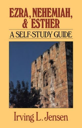 Jensen+Bible+Self-Study+Guide+Ser.%3A+Ezra%2C+Nehemiah%2C+and+Esther+by ...