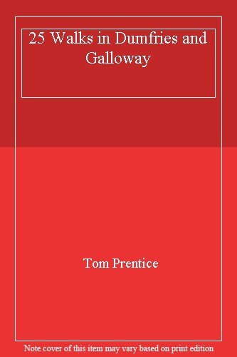 25 Walks in Dumfries and Galloway By Tom Prentice | eBay