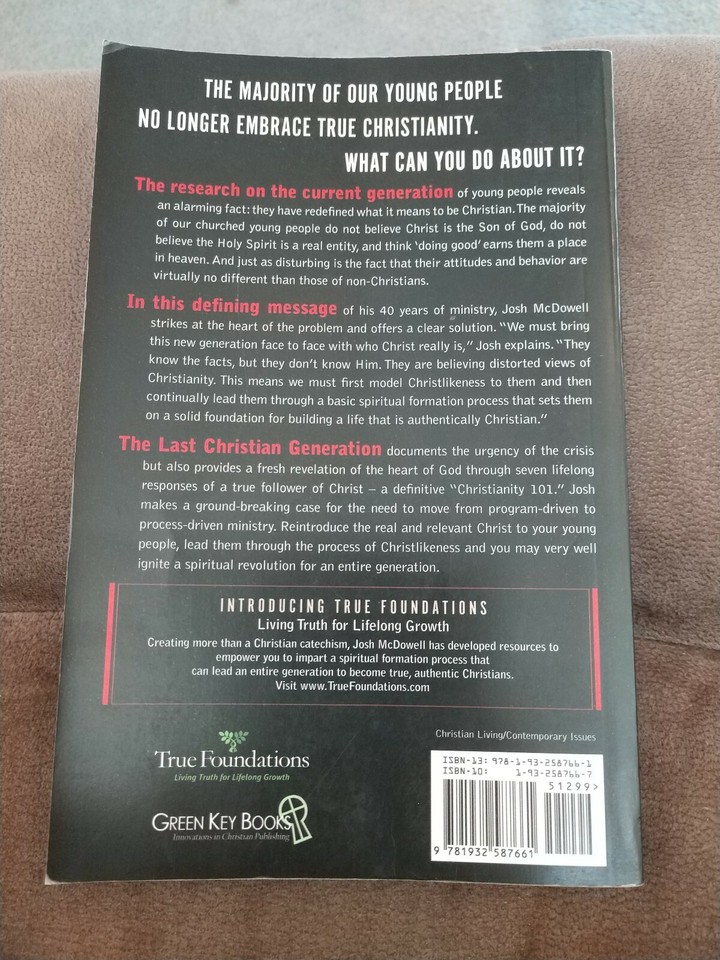 The Last Christian Generation by McDowell, Josh; Bellis, David H ...