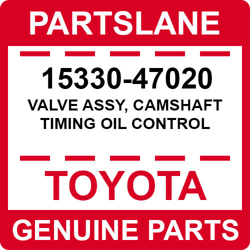15330-47020 Genuine OEM Toyota Valve ASSY Cam 1533047020 for sale ...