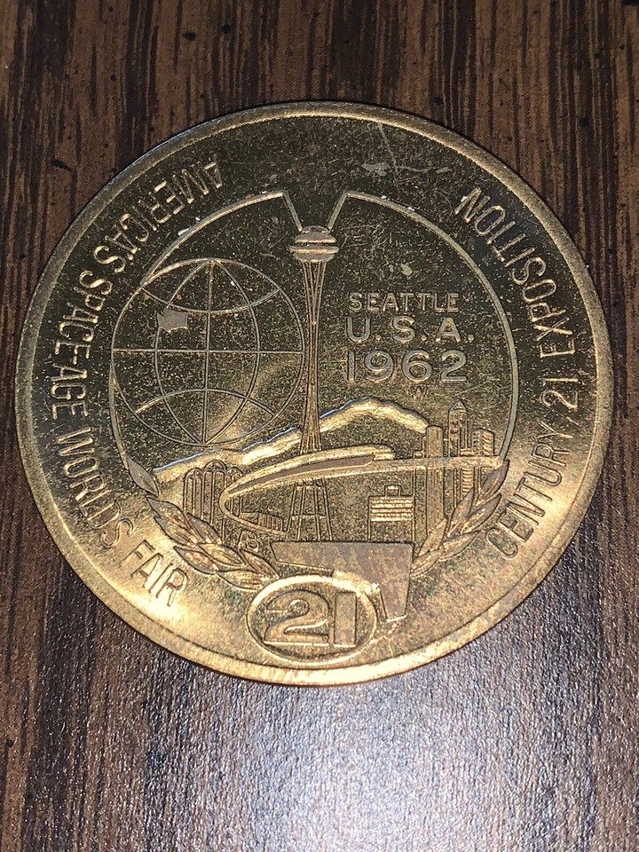 1962 Seattle Worlds Fair $1 Trade Token Century 21 Exposition Souvenir ...