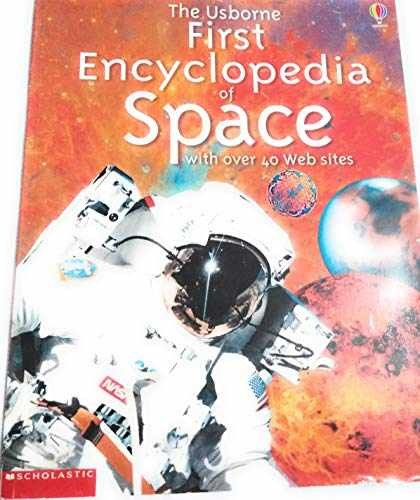 The Usborne First Encyclopedia of Space - Paperback, by Paul Dowswell ...