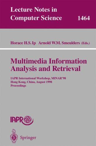 Lecture Notes in Computer Science Ser.: Multimedia Information Analysis ...