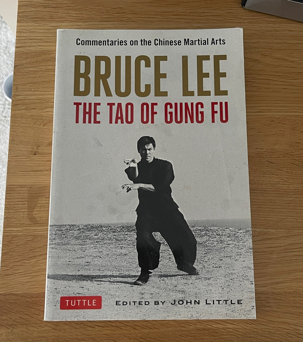Bruce Lee The Tao of Gung Fu: Commentaries on the Chinese Martial Arts ...