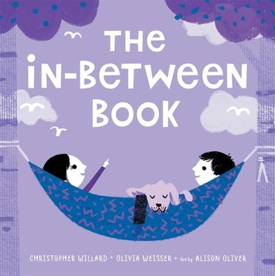 The In-Between Book by Christopher Willard (English) Hardcover Book ...