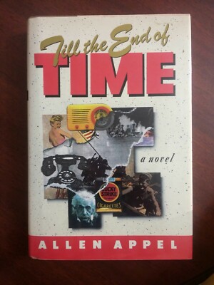 Till The End Of Time A Novel By Allen Appel | eBay